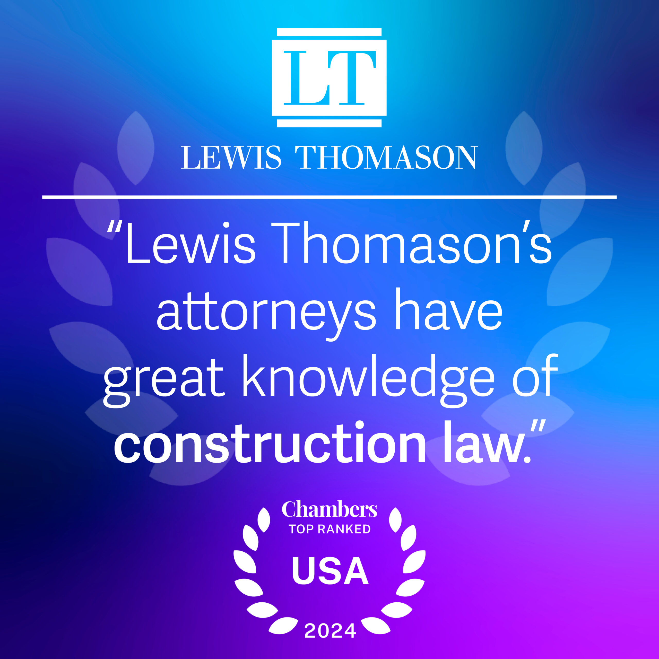Construction Practice Group Selected to Chambers - Lewis Thomason